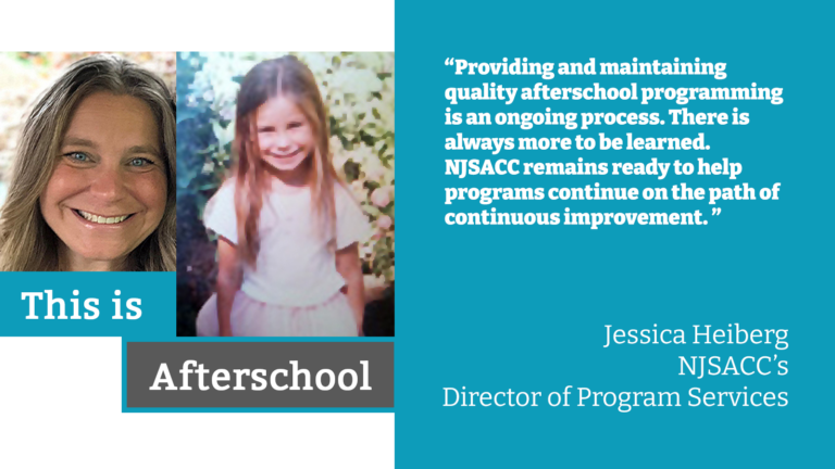 Afterschool Professionals Appreciation Week: NJSACC Highlights Jessica Heiberg – NJSACC