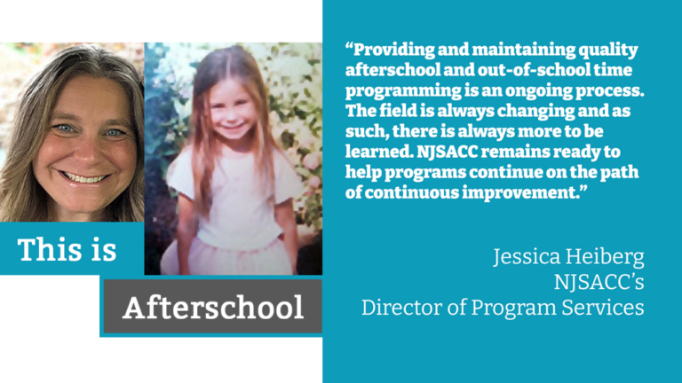 Afterschool Professionals Appreciation Week 2024: NJSACC Highlights Jessica Heiberg – NJSACC